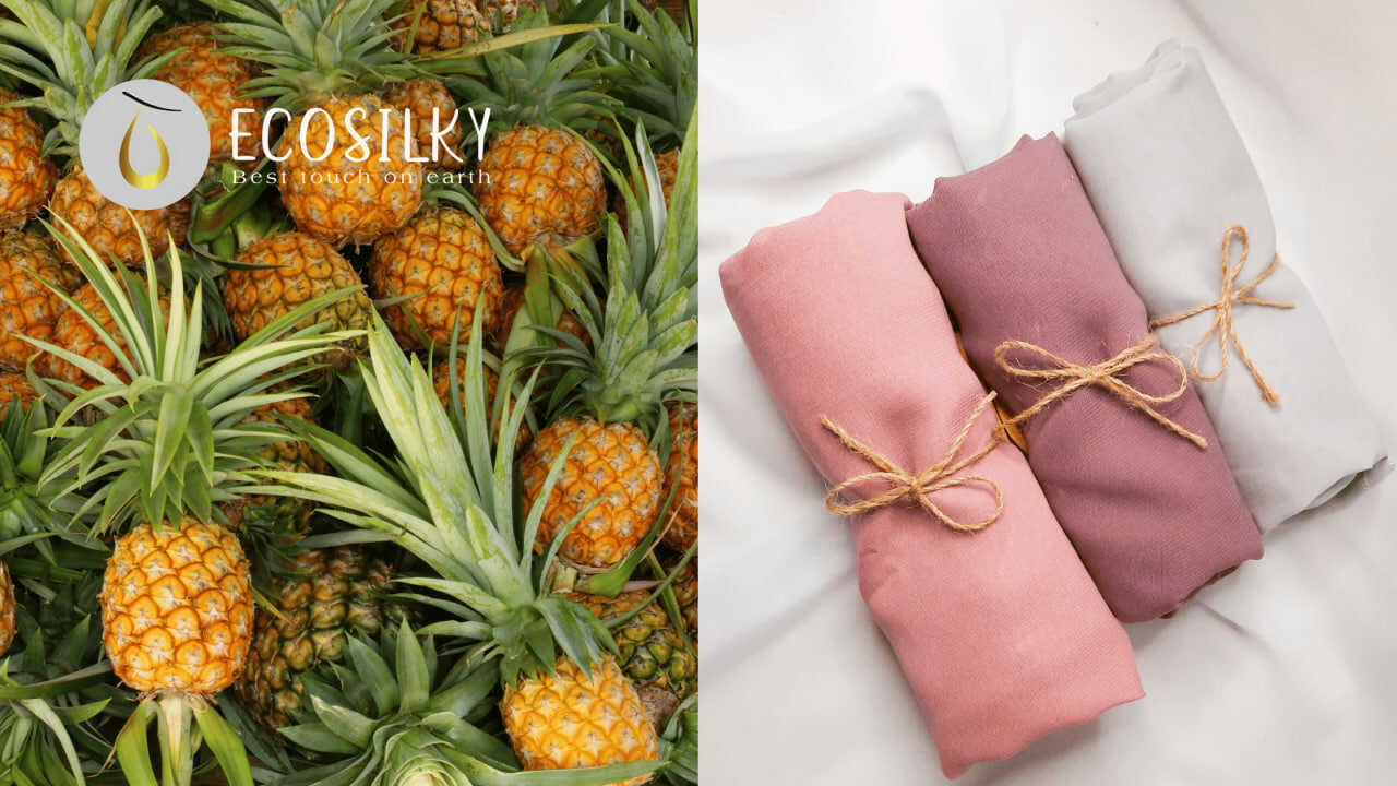 Pineapple Fiber Fabric: Sustainable and Versatile - Ecosilky